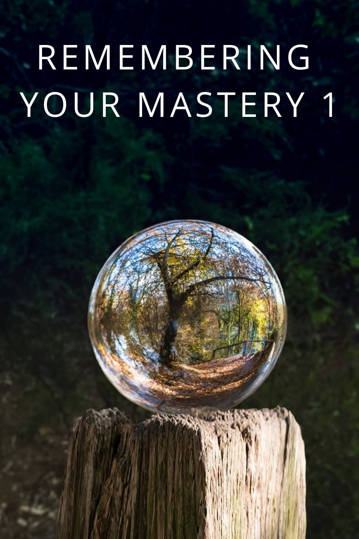 Remembering Your Mastery - Rebecca Dawson